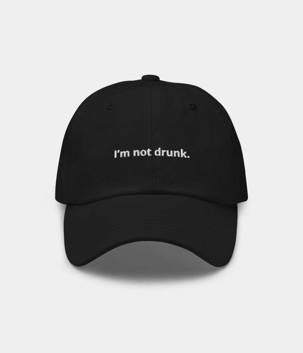 NOT DRUNK. | CAPS Apparel